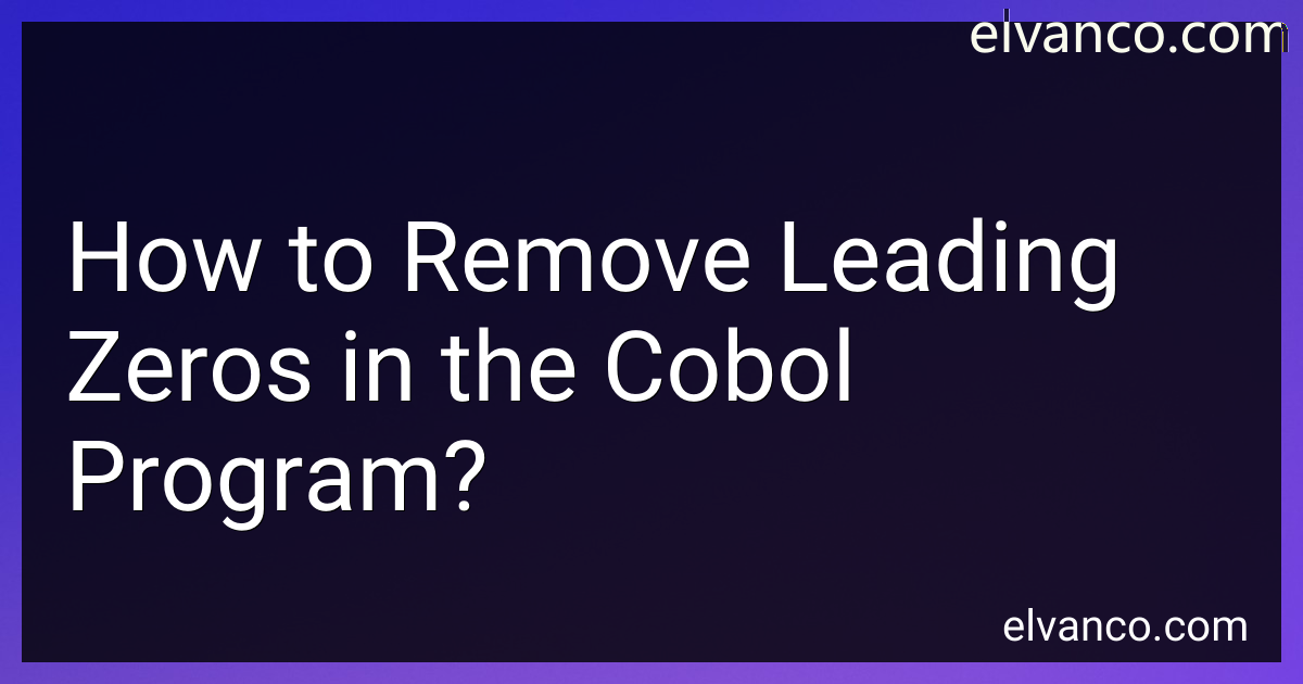 How To Remove Leading Zeros In The Cobol Program