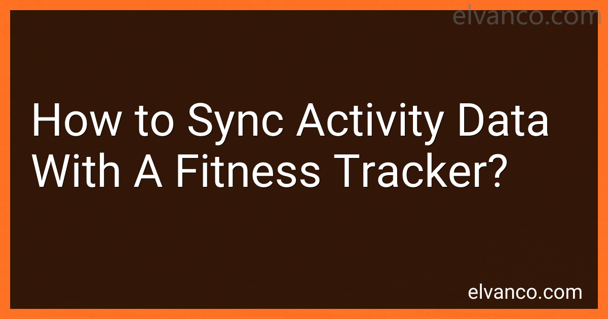 How To Sync Activity Data With A Fitness Tracker In 2025