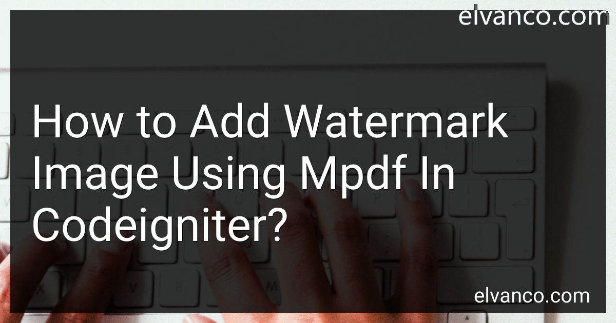 How To Add Watermark Image Using Mpdf In Codeigniter In 2025