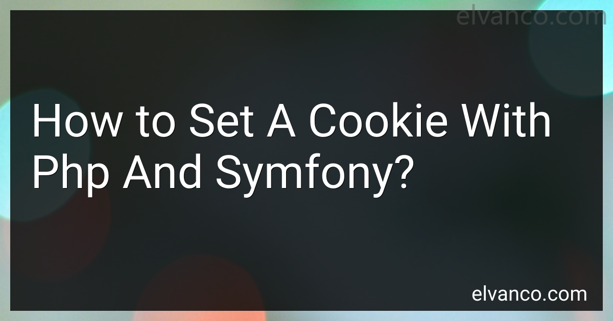 How To Set A Cookie With Php And Symfony In 2025