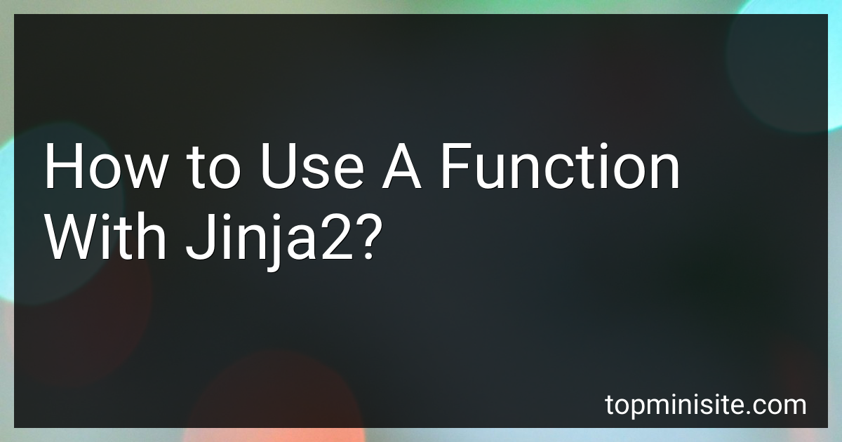 How To Use A Function With Jinja2 In 2025