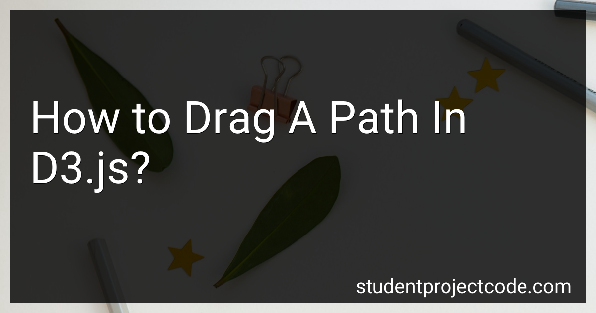 How To Drag A Path In D3js In 2024 