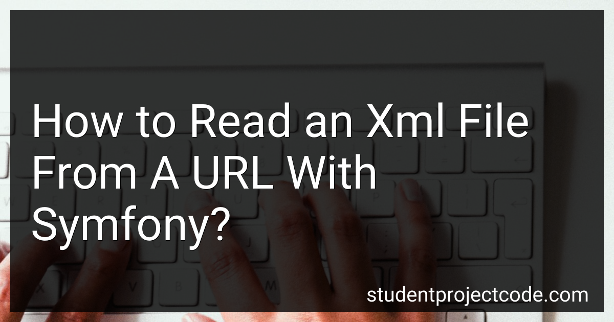 How To Read An Xml File From A Url With Symfony In 2025