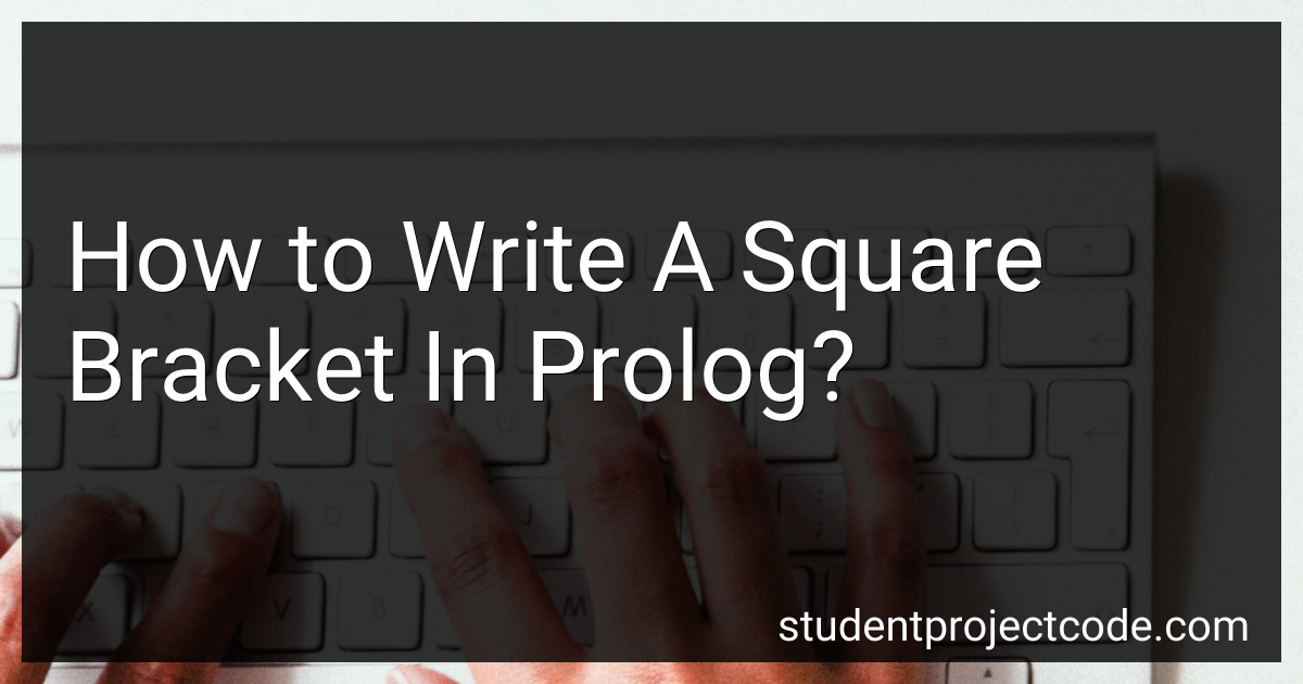 How To Write A Square Bracket In Prolog In 2024