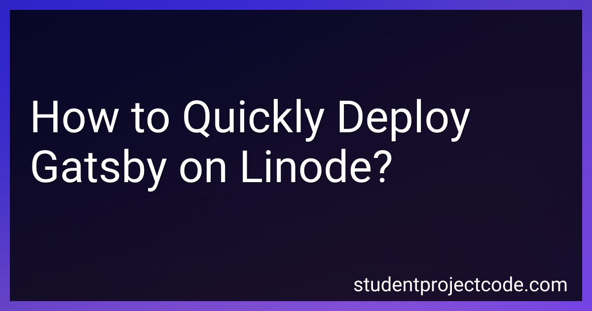 How To Quickly Deploy Gatsby On Linode In 2025