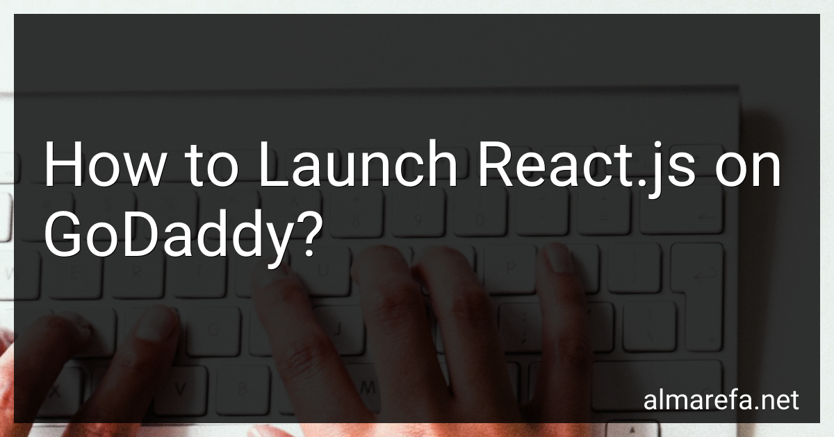 How To Launch Reactjs On Godaddy In 2025 