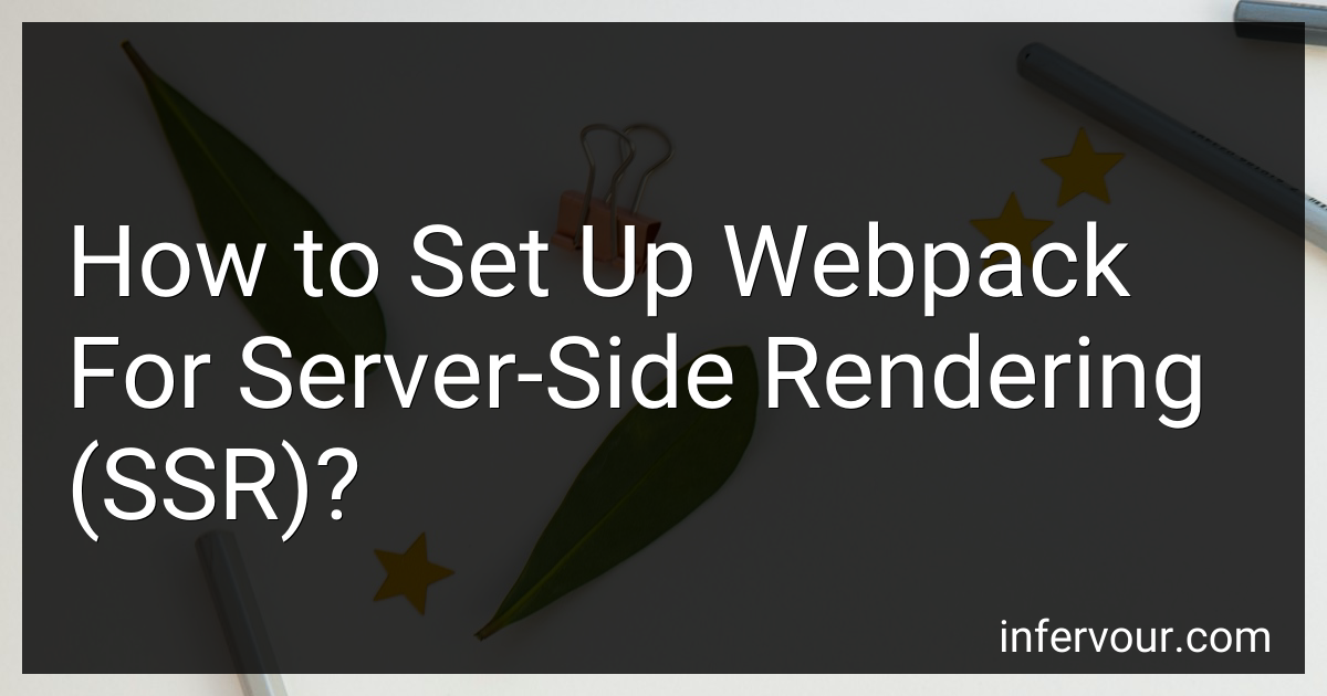 How To Set Up Webpack For Server Side Rendering Ssr In 2025