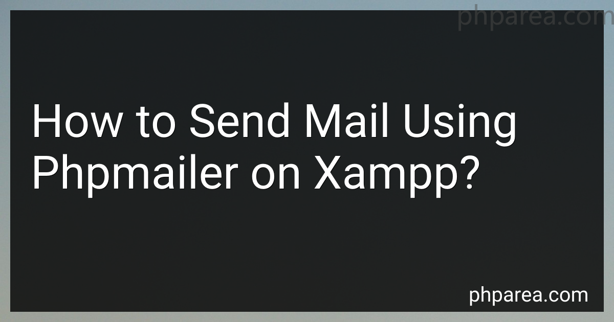 How To Send Mail Using Phpmailer On Xampp In 2024