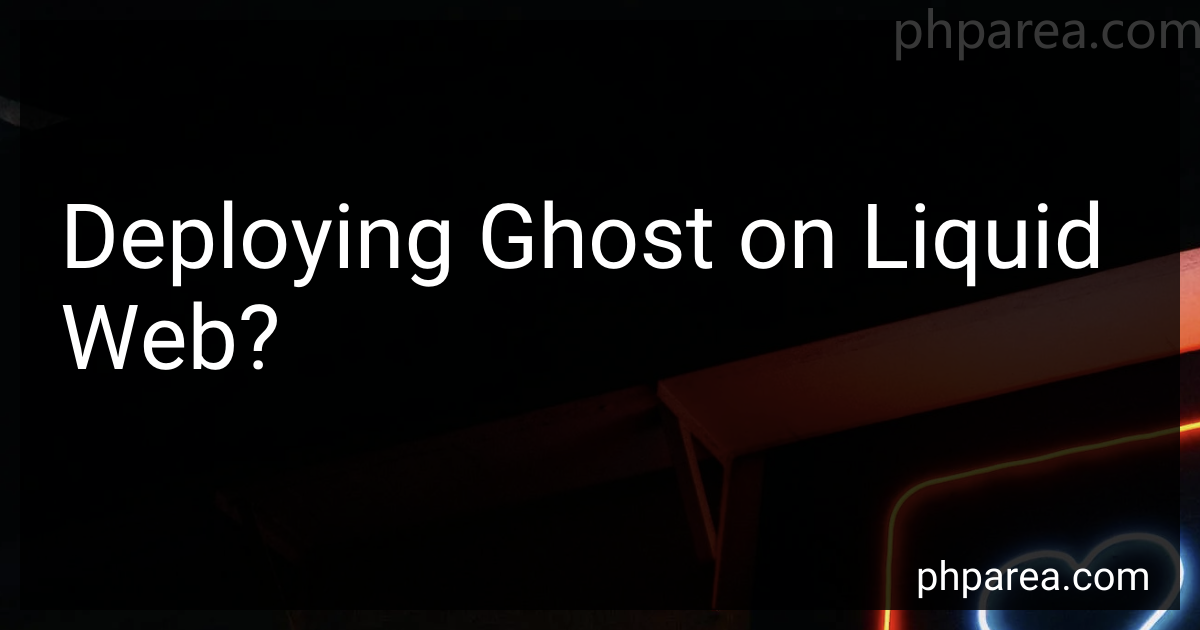 Deploying Ghost On Liquid Web In 2025
