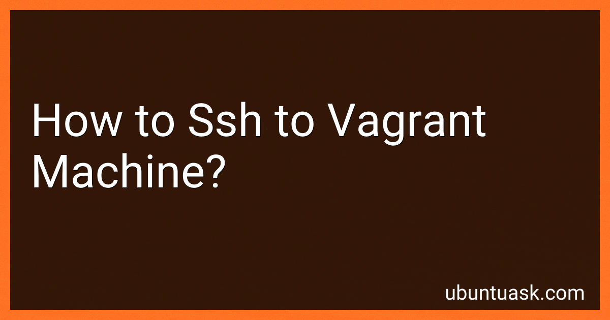 How To Ssh To Vagrant Machine In 2024 