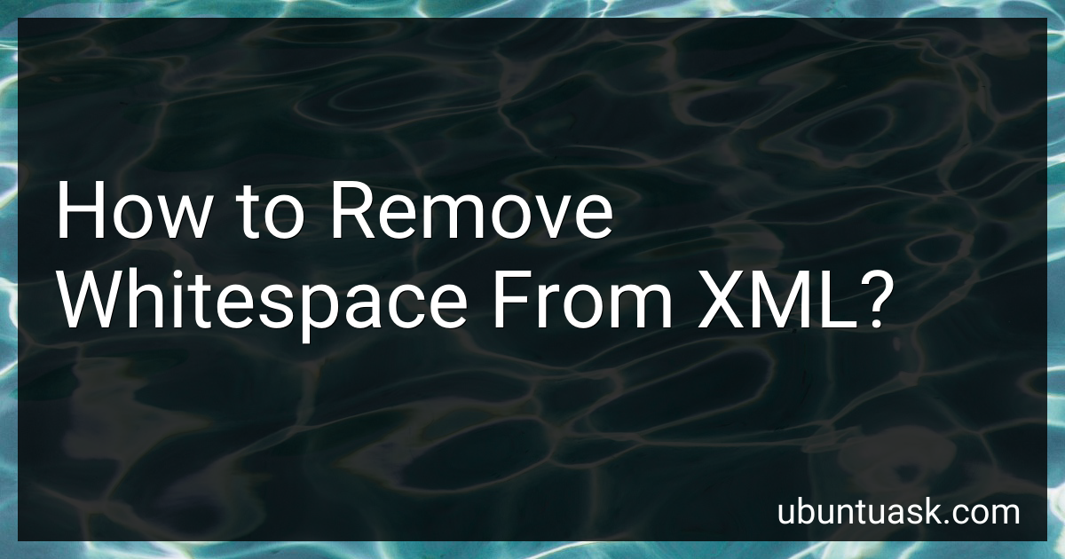 How To Remove Whitespace From Xml In 2024