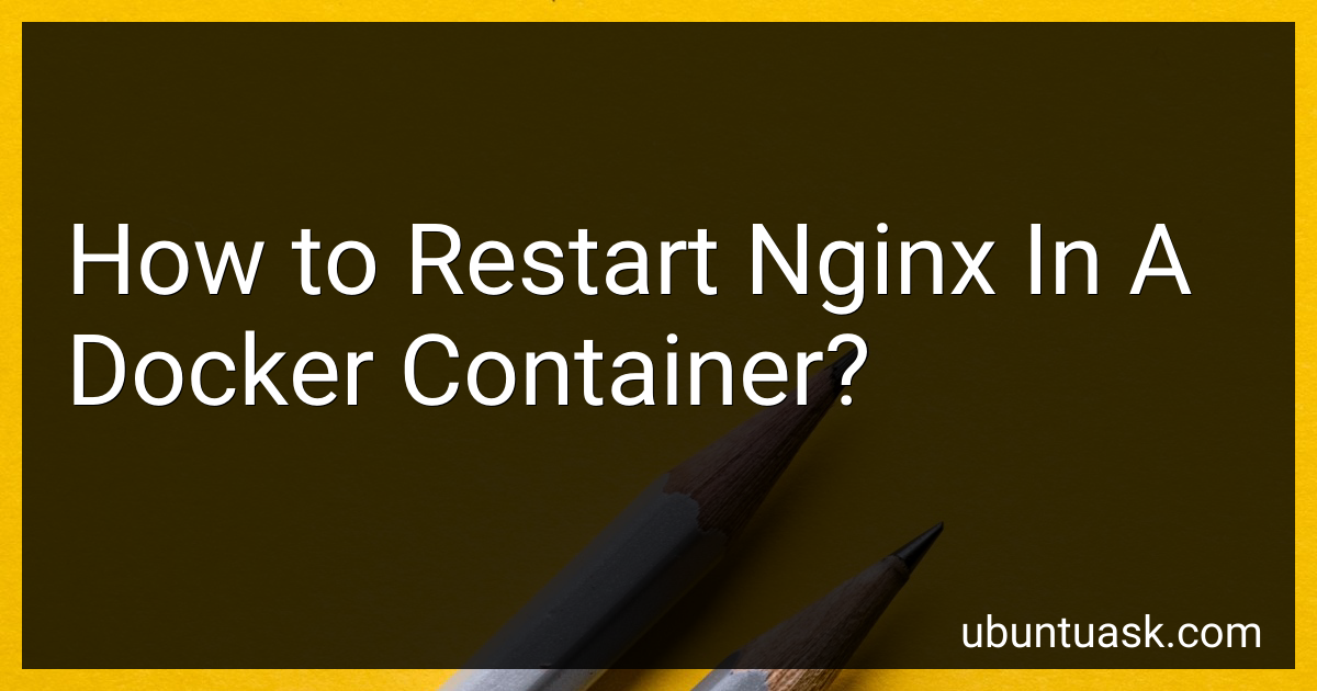 How To Restart Nginx In A Docker Container In 2024 