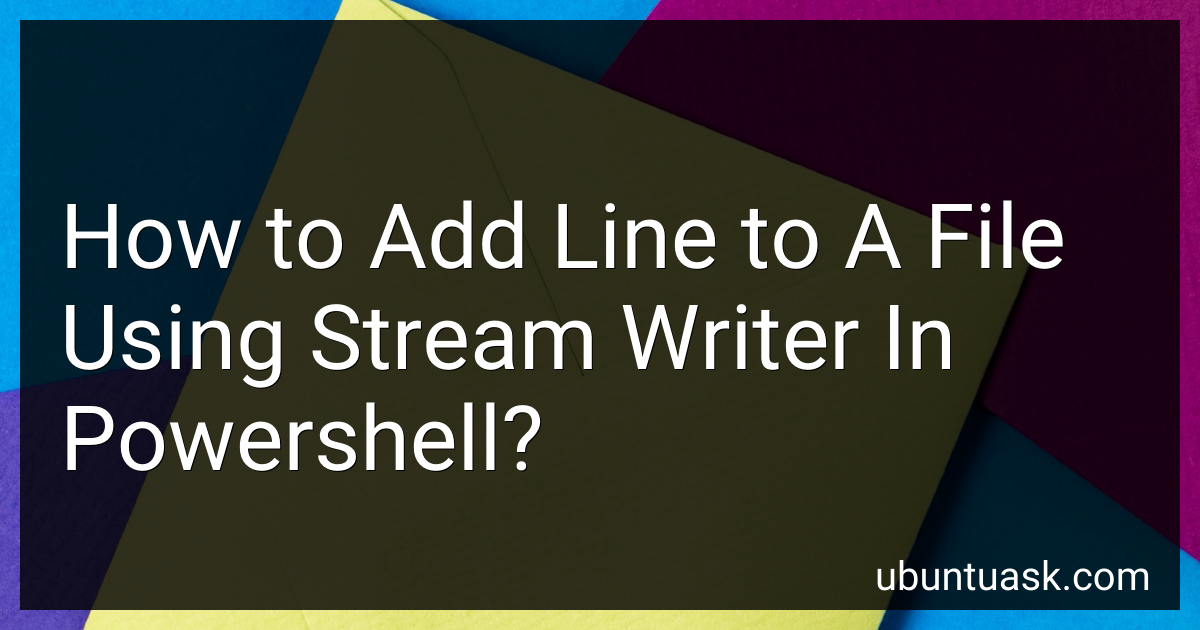 How To Add Line To A File Using Stream Writer In Powershell In 2024