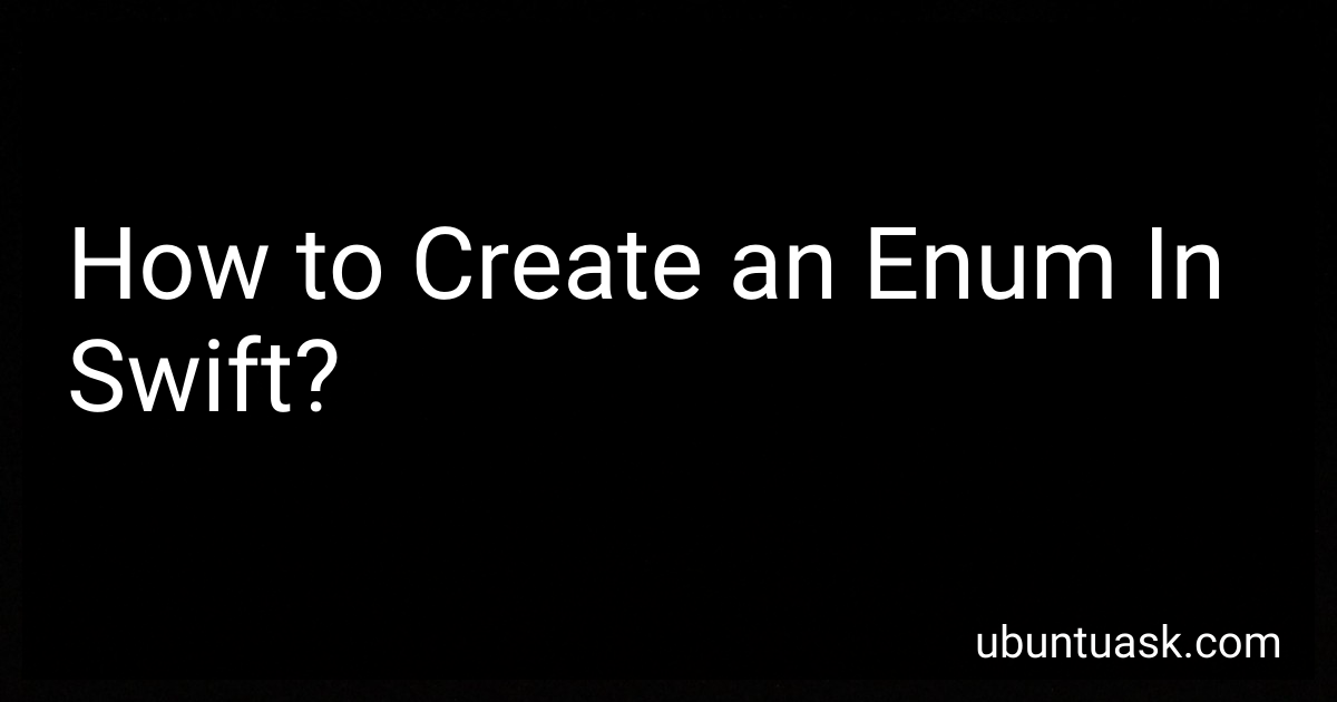 How To Create An Enum In Swift In 2024