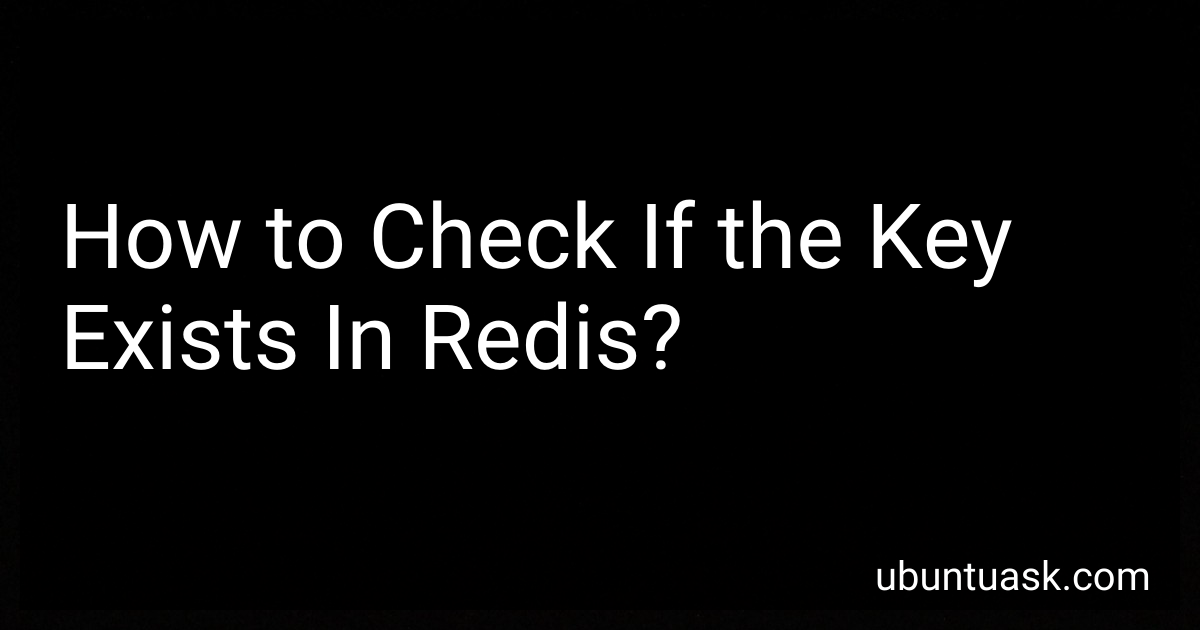 How To Check If The Key Exists In Redis In 2024