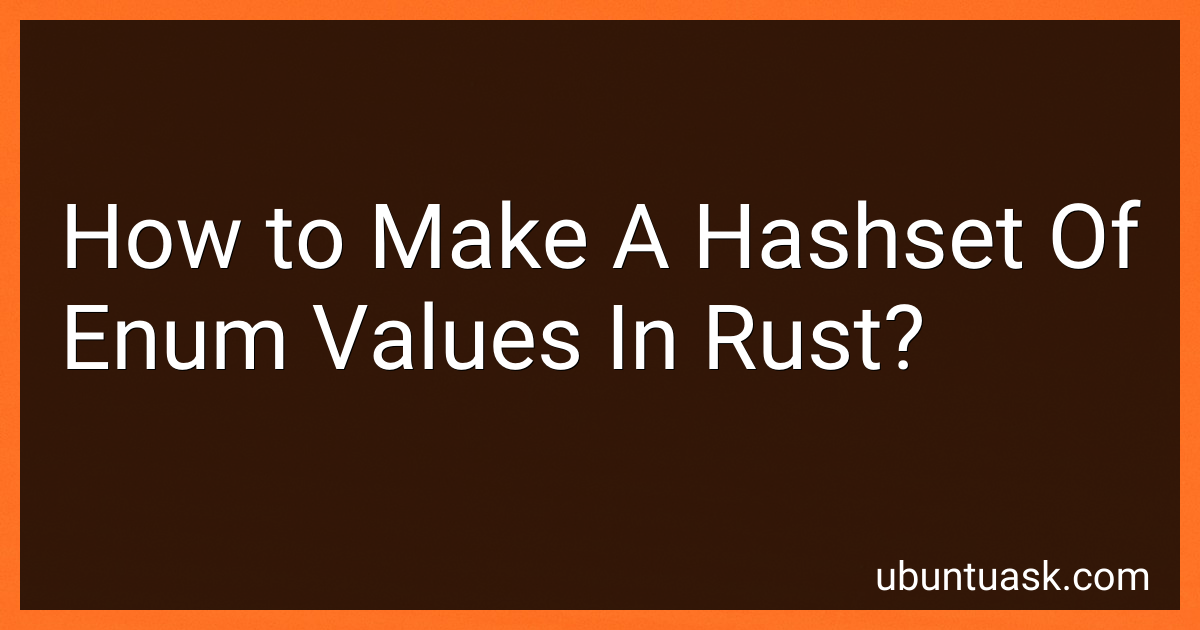 How To Make A Hashset Of Enum Values In Rust In 2024 