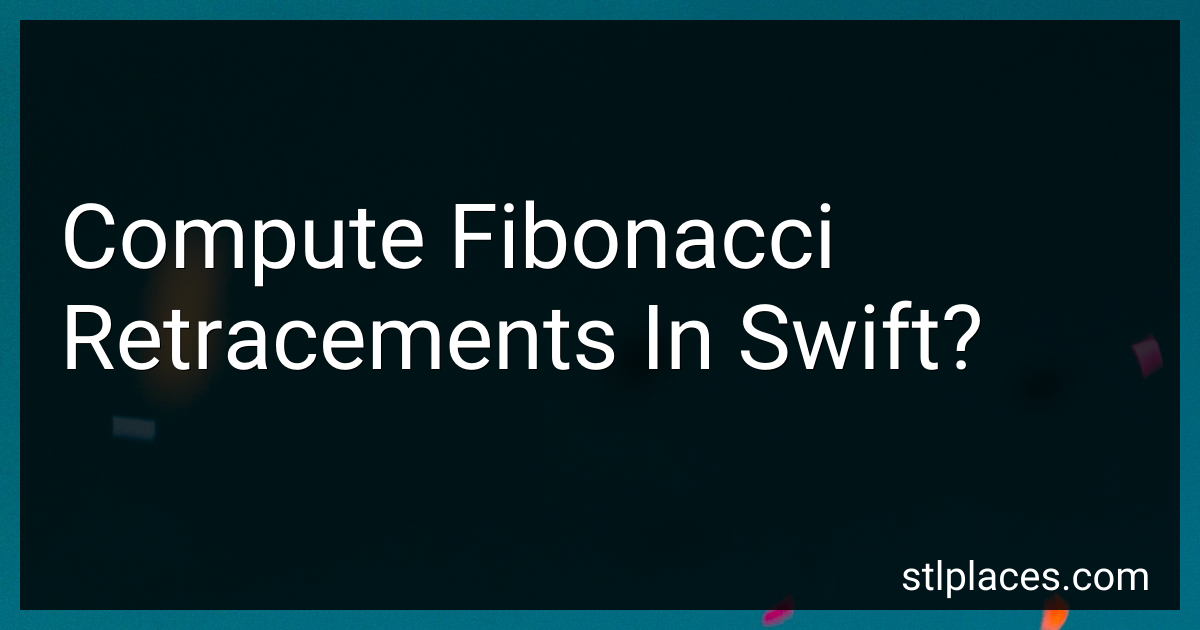 Compute Fibonacci Retracements In Swift In 2024